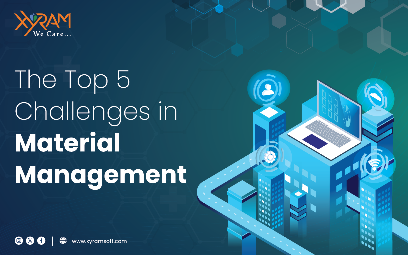 The Top 5 Challenges in Material Management